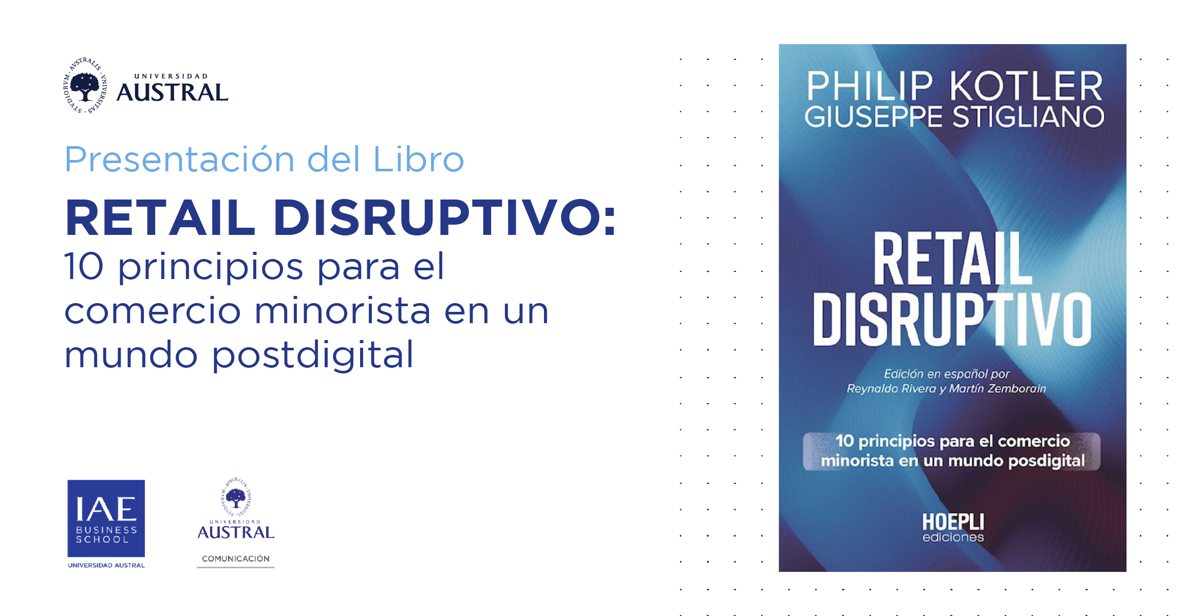 Presentación del Libro RETAIL DISRUPTIVO: 10 principios para el comercio minorista en un mundo ...