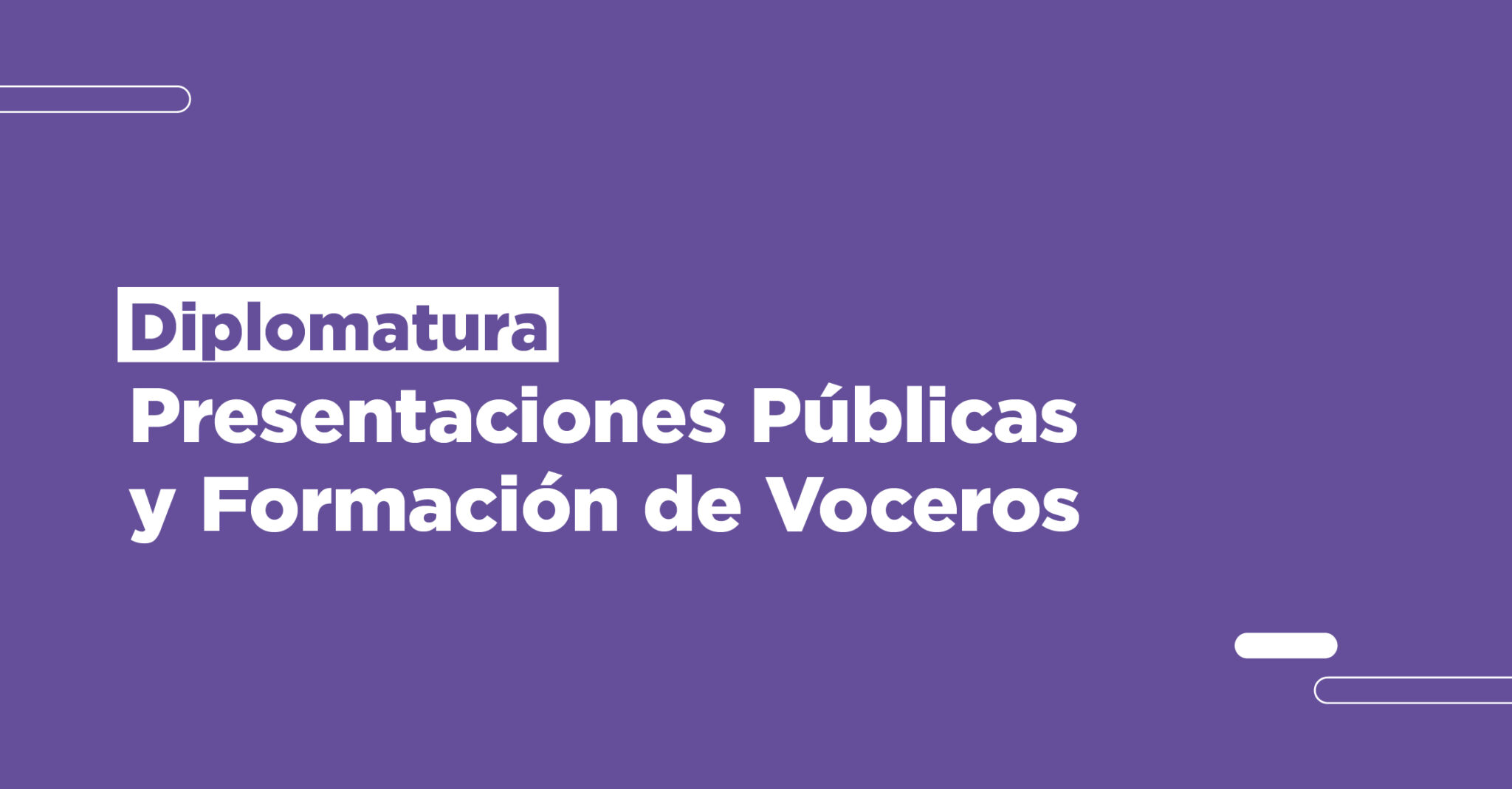 Diplomatura en Presentaciones Públicas y Formación de Voceros (DPPFV ...